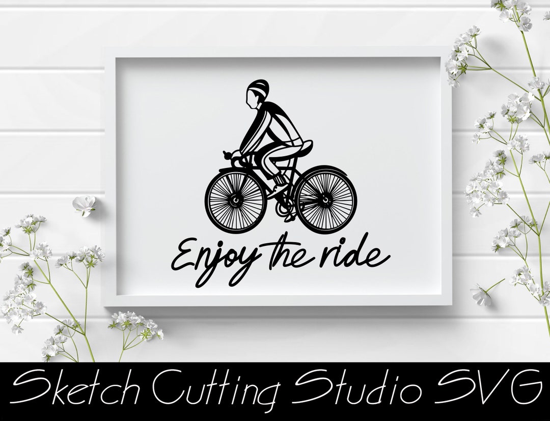 Enjoy the Ride SVG File, Ride Svg, Bicycle Svg, Bike Svg, Cycling Svg ...