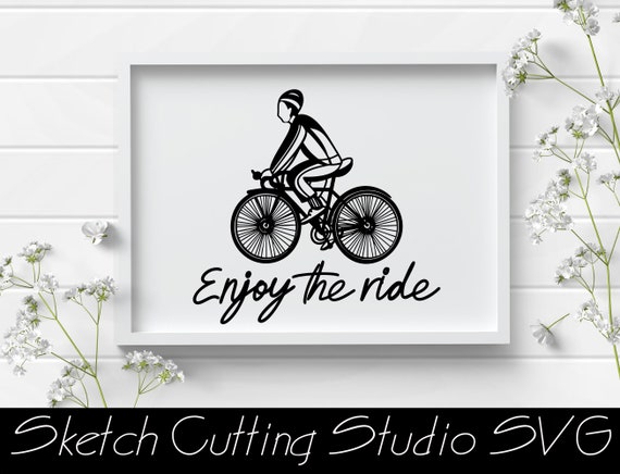 Enjoy the Ride SVG File Ride Svg Bicycle Svg Bike Svg | Etsy