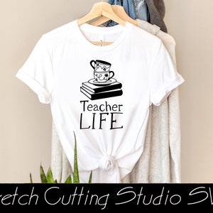 Teacher Life SVG, Teacher SVG, School SVG, Teach Svg, Back to School ...