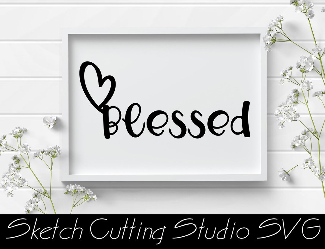 Blessed SVG, Blessed Heart SVG, Blessed Door Sign SVG, Digital Download ...