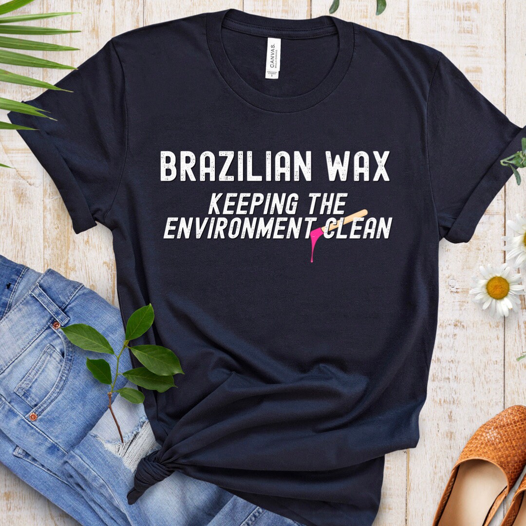 Esthetician Waxing Shirt, Keeping the Environment Clean, Wax Boss Shirt ...