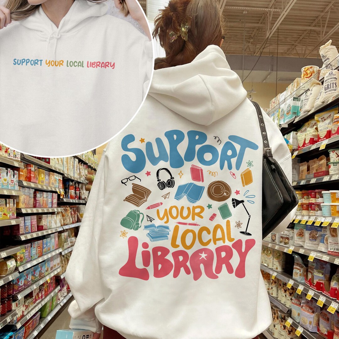 Support Your Local Library Sweatshirt, VSCO Librarian Crewneck ...