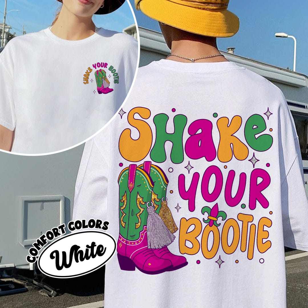Mardi Gras Shake Your Bootie Comfort Colors Shirt, Funny Mardi Gras ...