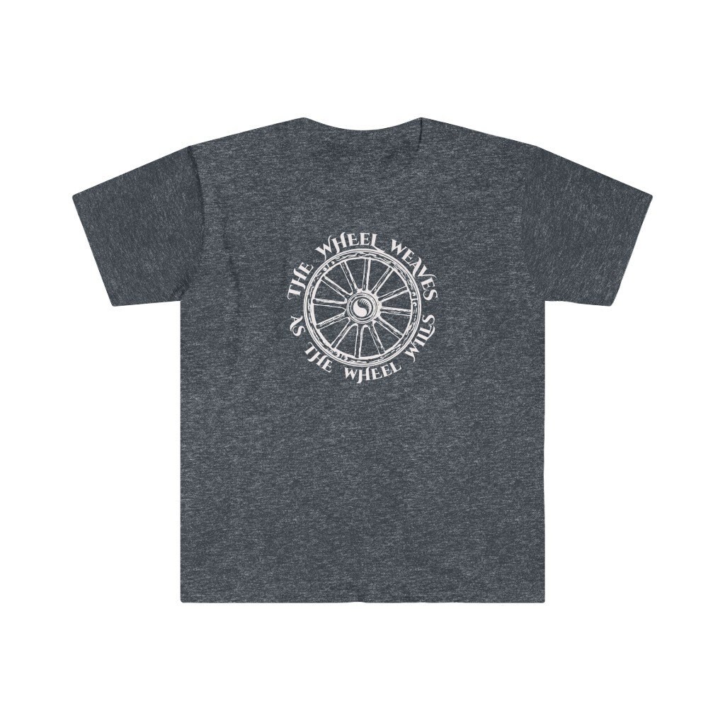 Wheel Weaves as the Wheel Wills SHIRT: Wheel of Time - Etsy