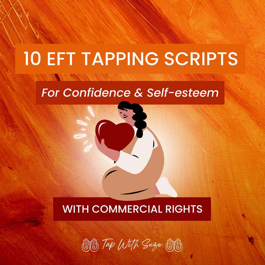 EFT Tapping Script Bundle for Confidence & Self-esteem | 10 Empowering ...