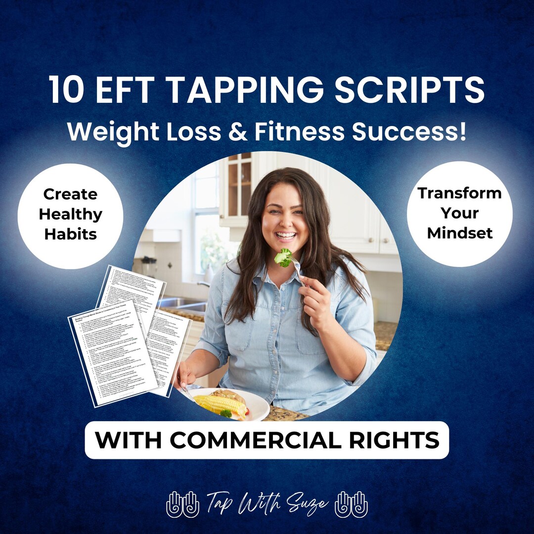 10 EFT Tapping Scripts for Weight Loss & Fitness Success | Instant ...