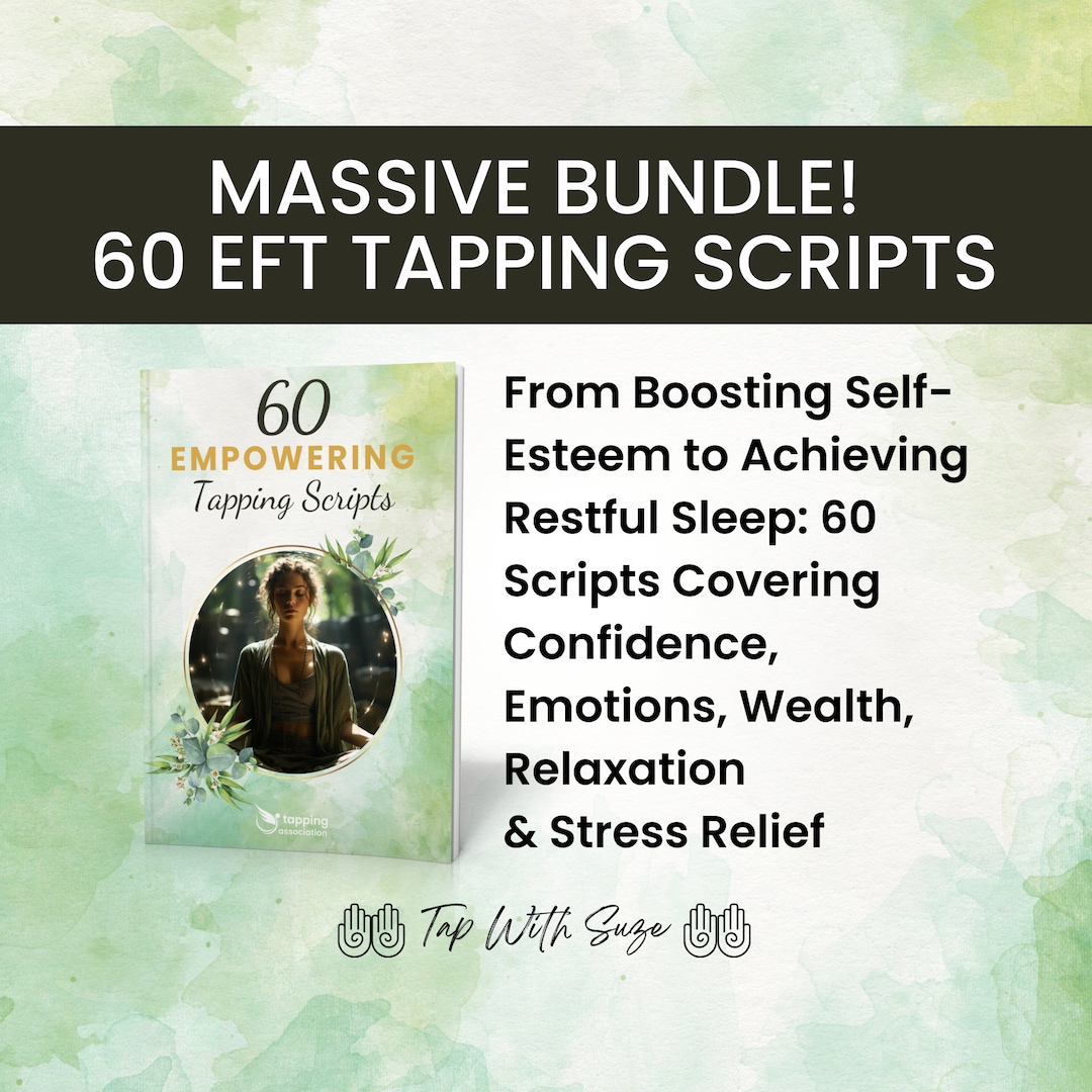 60 EFT Tapping Scripts Covering Confidence, Emotions, Wealth ...