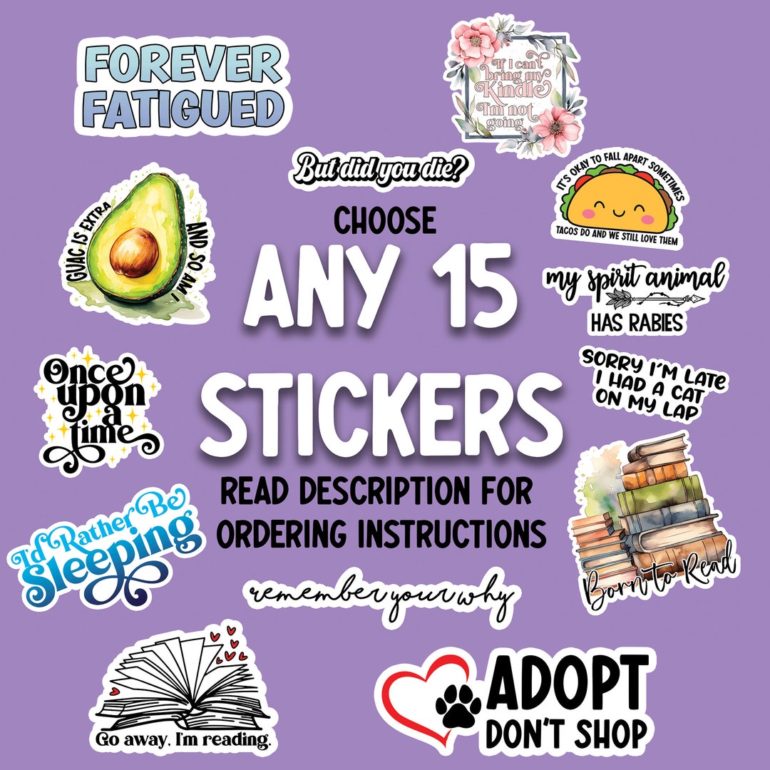 Any 15 Stickers, Sticker Pack, Sticker Bundles, Build Your Own Bundle ...