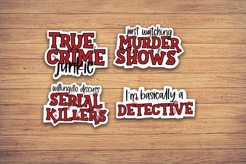 True Crime Sticker Set Crime Show Stickers Set of 4 Funny - Etsy