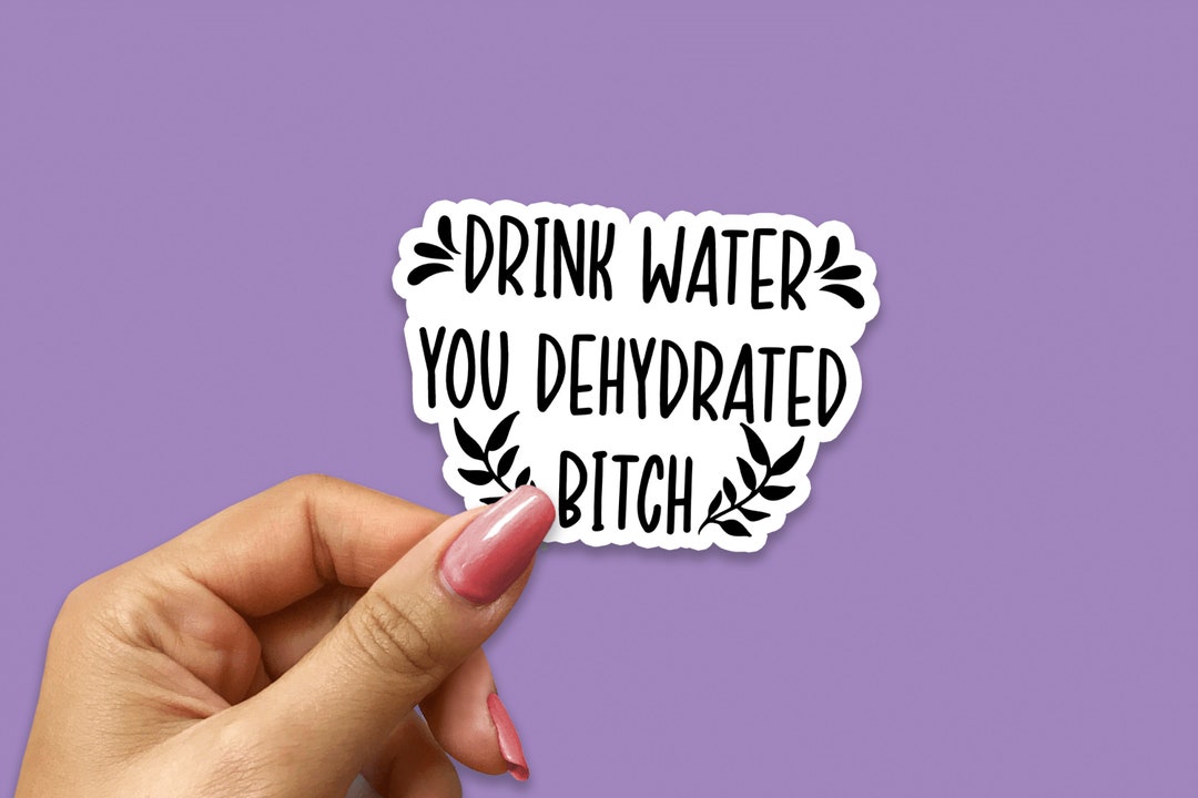 Drink Water Sticker, Funny Sticker, Waterproof Stickers, Water Bottle ...