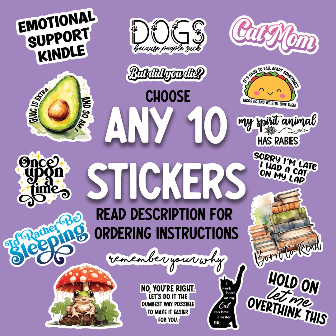 Any 10 Stickers, Sticker Pack, Sticker Bundles, Build Your Own Bundle ...