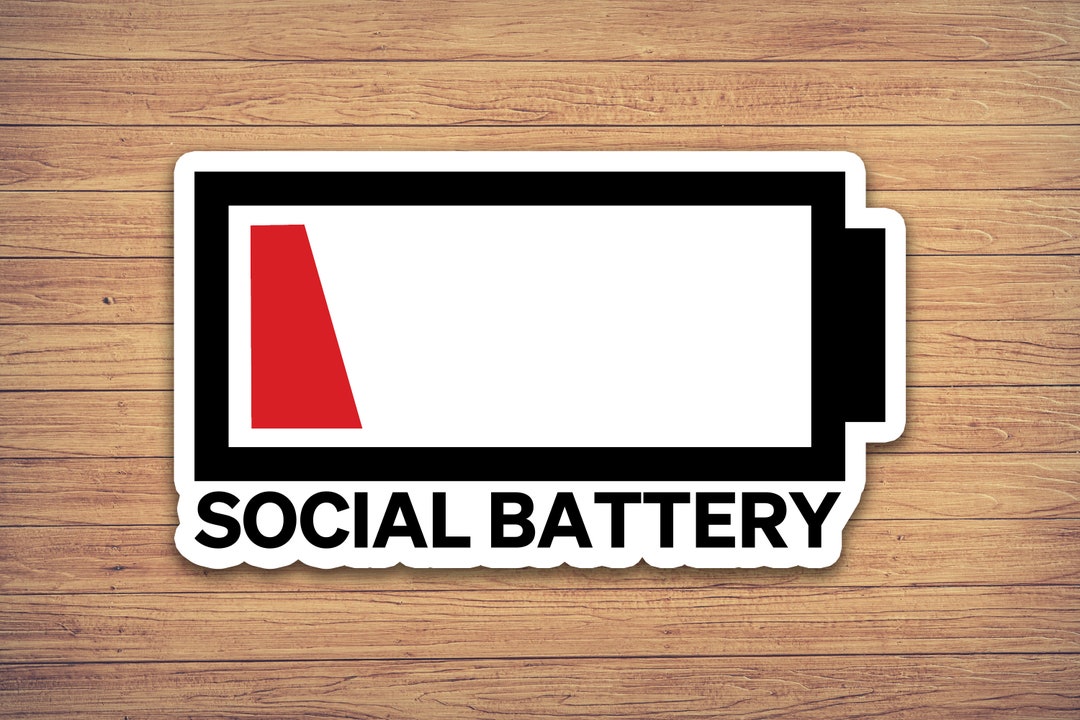 Social Battery Sticker, Introvert Sticker, Gifts for Introverts, Funny ...