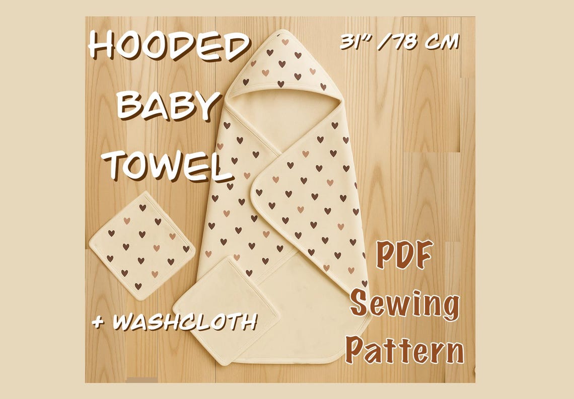 31" Hooded Baby Towel Pattern Digital Baby Towel Sewing Pattern Baby ...