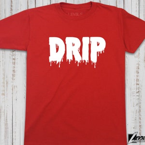 DRIP T-shirt Classic DRIP Drip Culture Sneaker Culture Dj Music Record ...