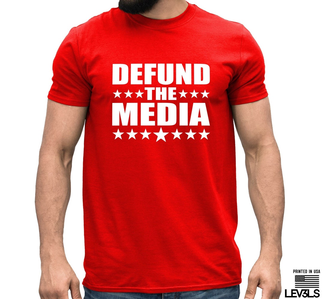 Defund the Media T Shirt Pro USA Patriot - Etsy