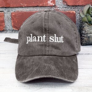 Plant Slut Embroidered Low Profile Baseball Cap Plant Lover Plant Daddy ...