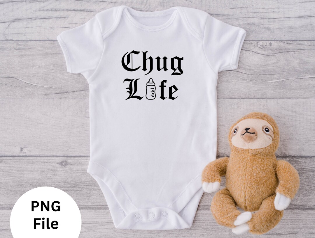 Chug Life Svg/baby Svg/onesies - Etsy