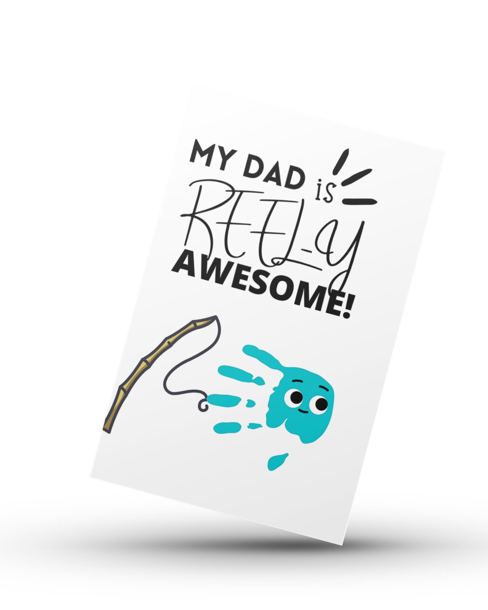 My Dad is Reel-y Awesome Fathers Day Handprint Art for Toddlers Fathers ...