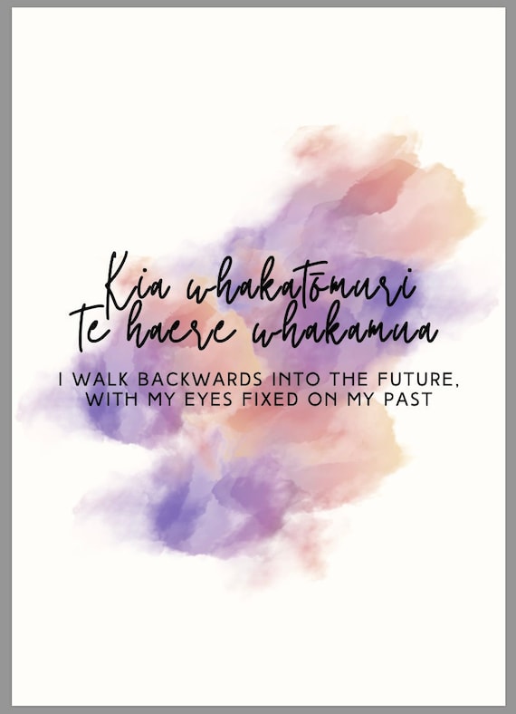 Whakataukī Kia Whakatōmuri Te Haere Whakamua I Walk - Etsy