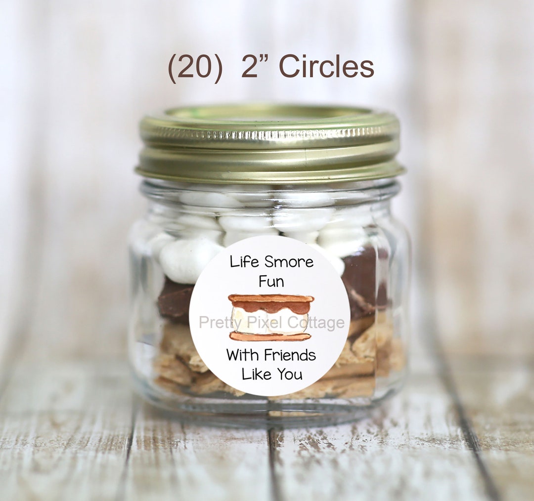 Life SMORE Fun With Friends Like You, (20) 2 Inch Circles, Smore Mix ...