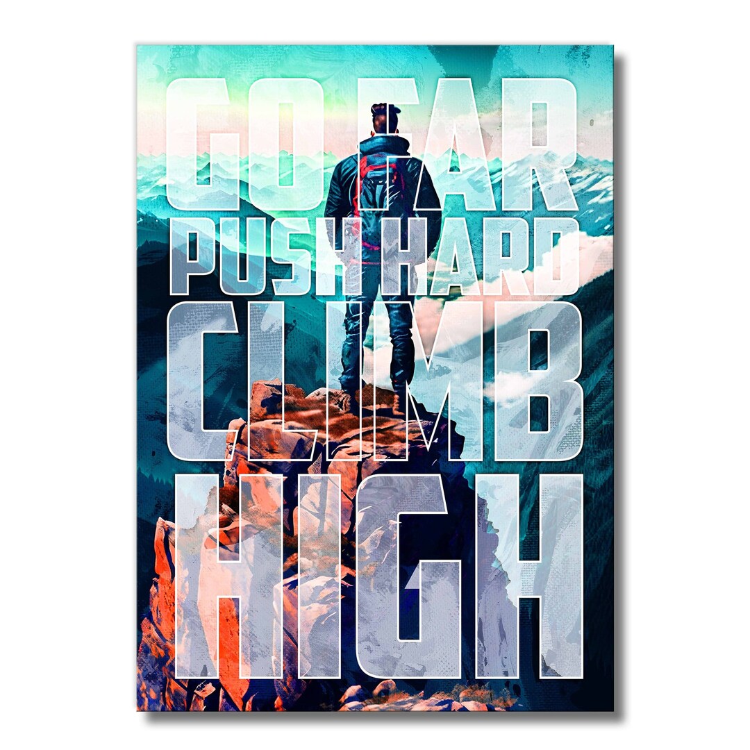 Motivational Art Inspirational Art, Climb High - Metal Wall Art - Home ...