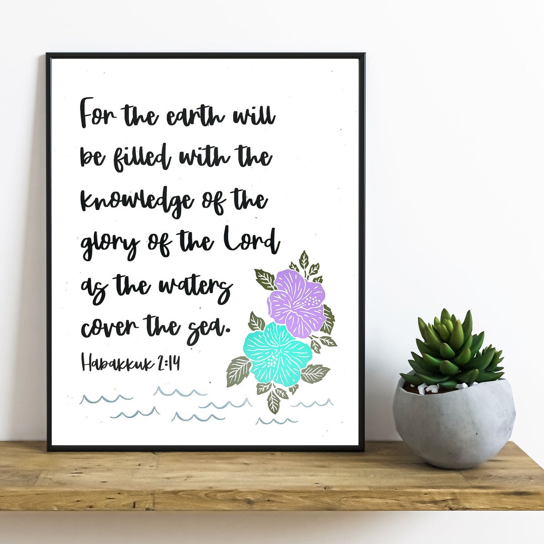 Habakkuk 2:14, Tropical Floral Summer Scripture Vinyl Print, Bible ...