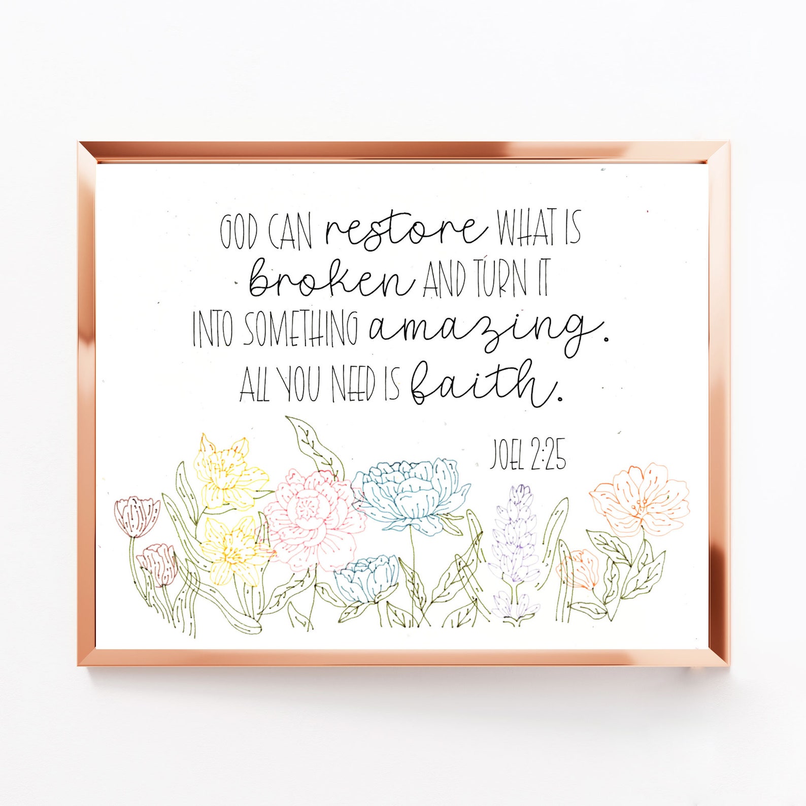 Joel 2:25, God Can Restore What is Broken, Faith Bible Verse Pen Print ...