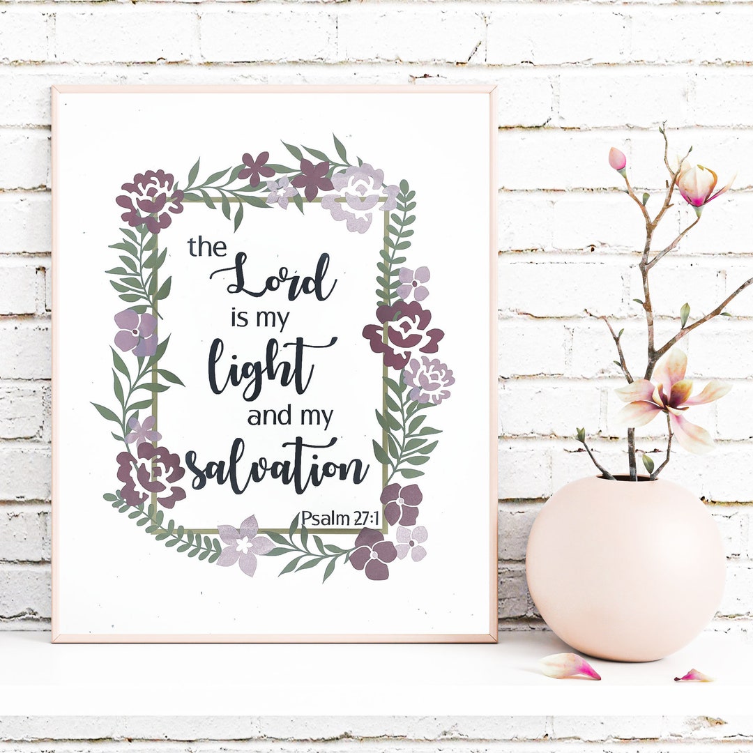 Psalm 27:1, the Lord is My Light and My Salvation,geometric Floral ...