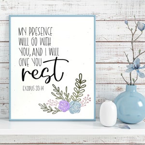 Exodus 33:14, My Presence Will Go With You, Floral Bible Verse Wall Art ...