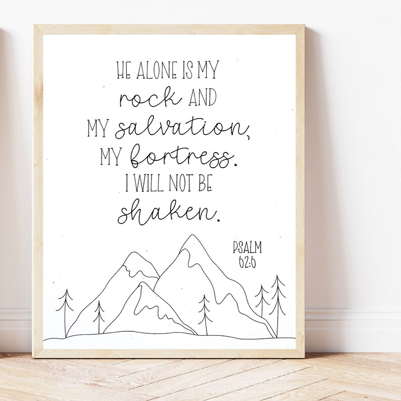 Psalm 62:6, I Will Not Be Shaken, Mountain Scripture Pen Print, Bible ...
