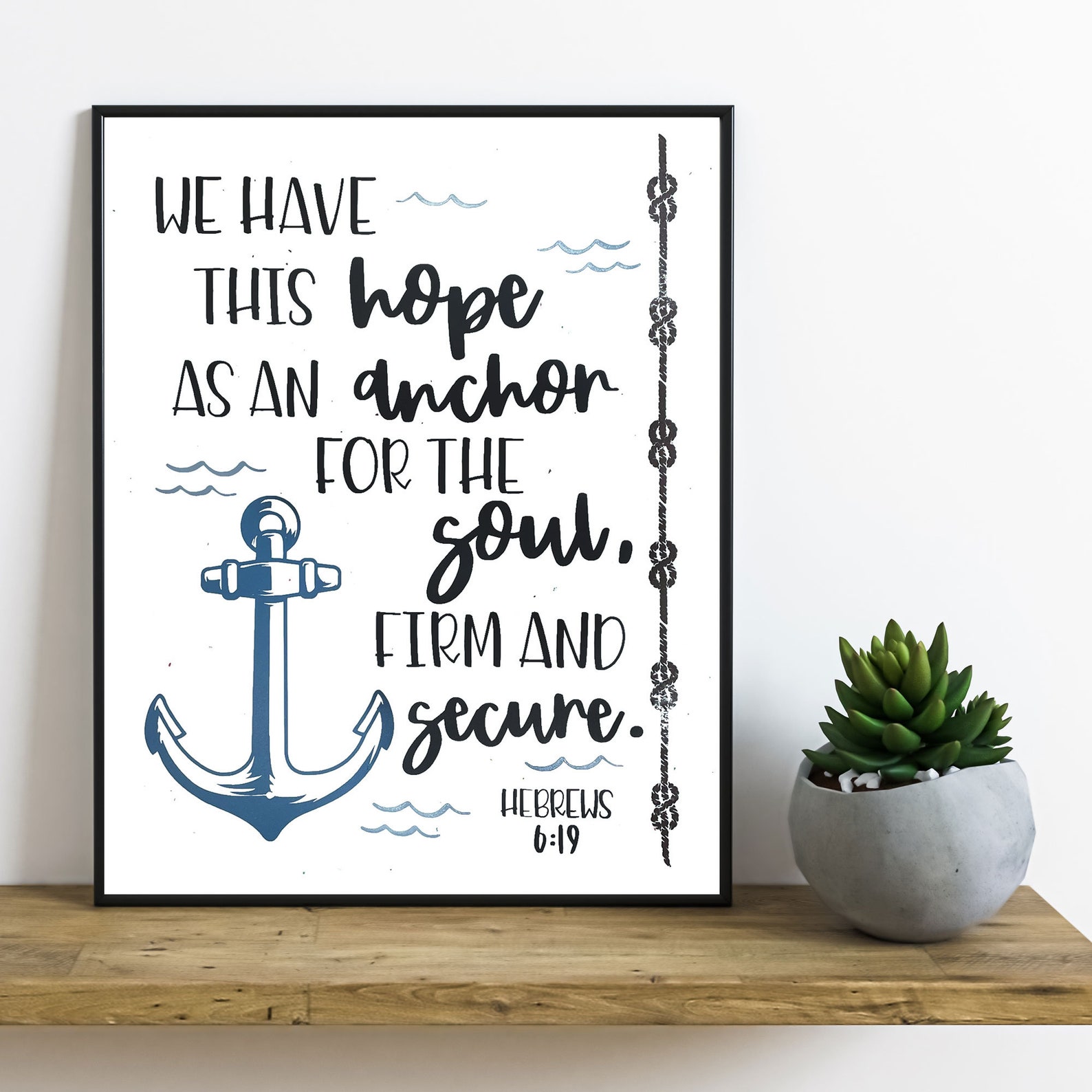 Hebrews 6:19 Print, We Have This Hope, Anchor Bible Verse, Nautical ...
