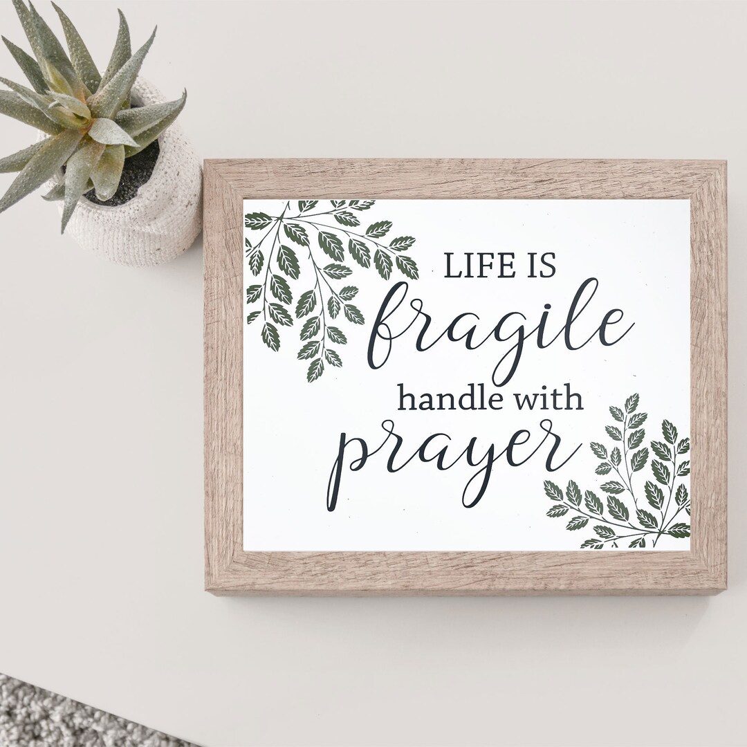 Life is Fragile Handle With Prayer, Hygge Leaves Inspirational Vinyl ...
