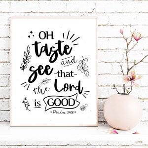Oh Taste and See That the Lord is Good, Psalm 34:8, Minimalist Design ...