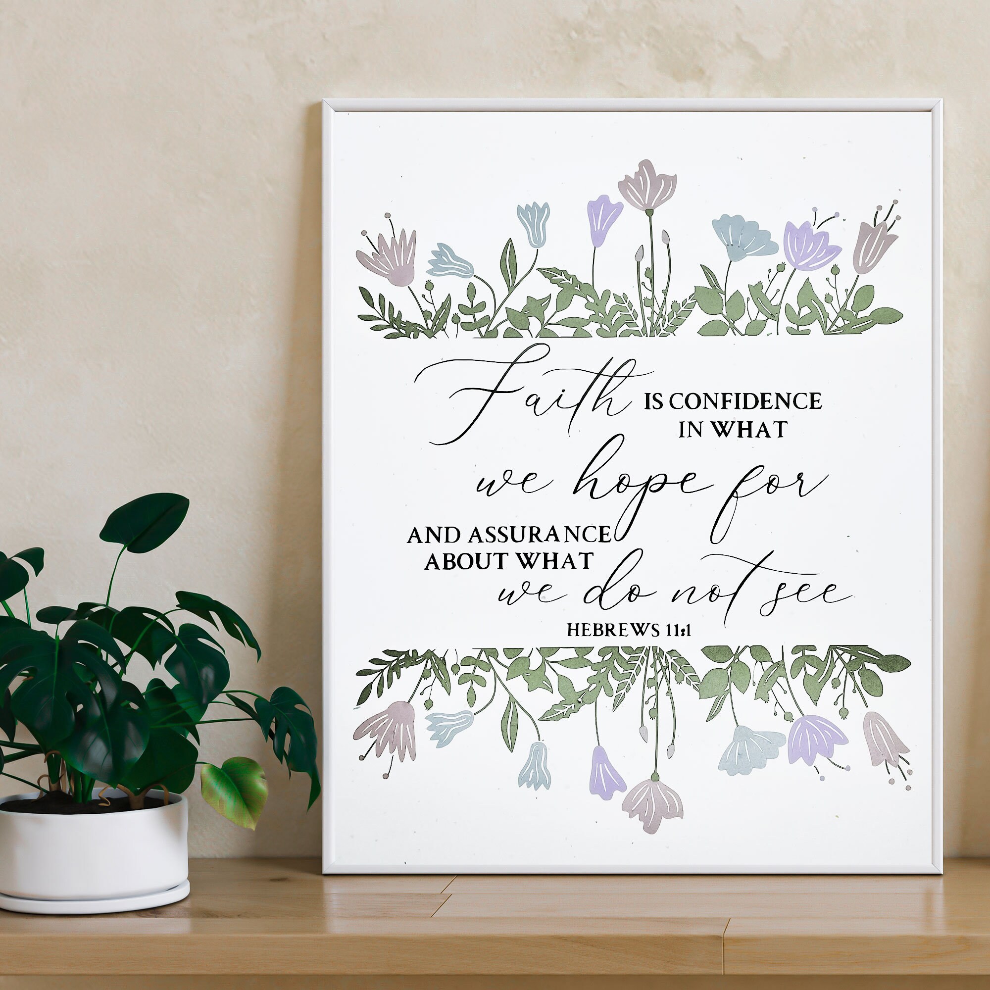 Hebrews 11:1 Faith is Confidence in What We Hope For Bible - Etsy