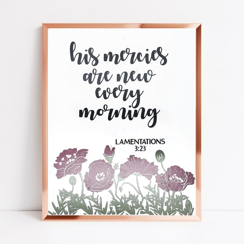 His Mercies New Every Morning, Poppy Floral Bible Verse Vinyl Print ...