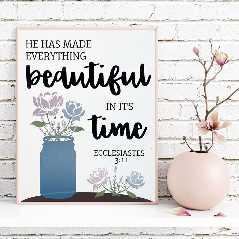 Ecclesiastes 3:11 He Has Made Everything Beautiful Bible - Etsy