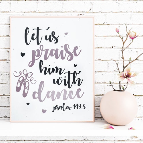 Dance Scripture Set Praise His Name With Dancing Psalm 149 - Etsy