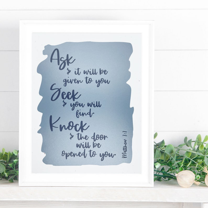 Matthew 7:7, Ask and It Will Be Given, Bible Verse Vinyl, Watercolor ...