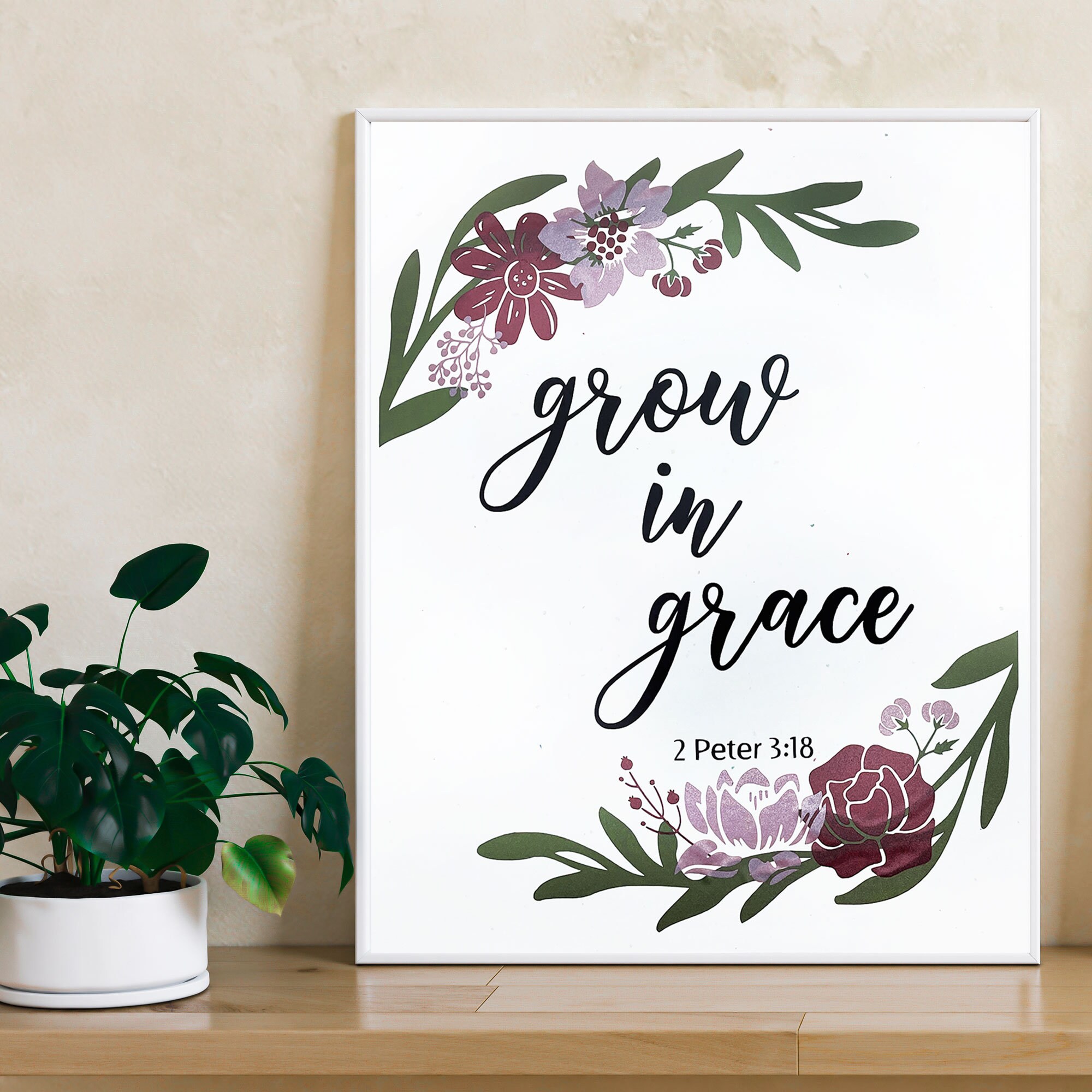 Grow in Grace, Vinyl Print, 2 Peter 3:18 Bible Verse Wall Art, Floral ...