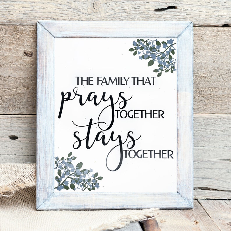 The Family That Prays Together Stays Together, Christian Vinyl Print ...
