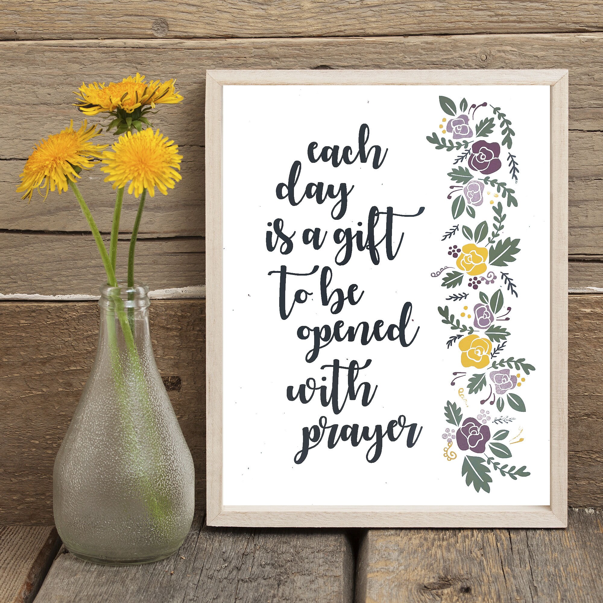 Each Day is a Gift to Be Opened With Prayer, Floral Design ...