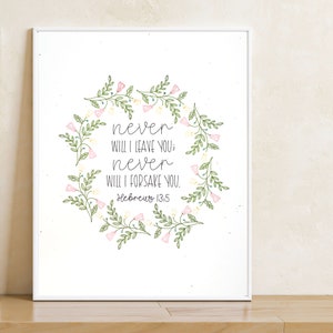 Hebrews 13:5, Never Will I Leave You, Floral Scripture Wall Art ...