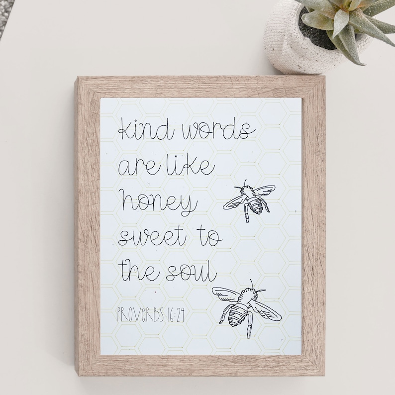 Kind Words Are Like Honey, Proverbs 16:24, Bee Design, Bible Verse Pen ...