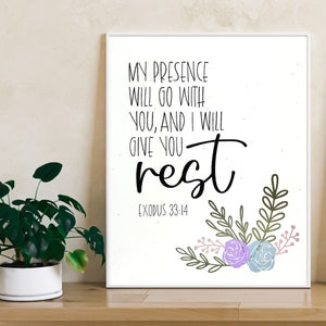 Exodus 33:14, My Presence Will Go With You, Floral Bible Verse Wall Art ...
