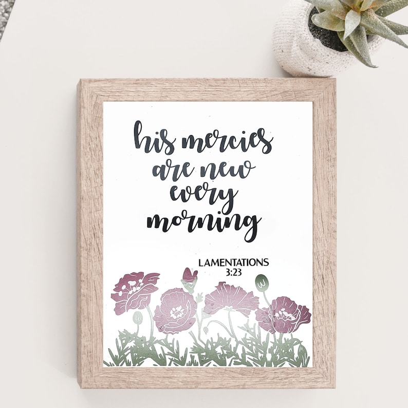 His Mercies New Every Morning, Poppy Floral Bible Verse Vinyl Print ...