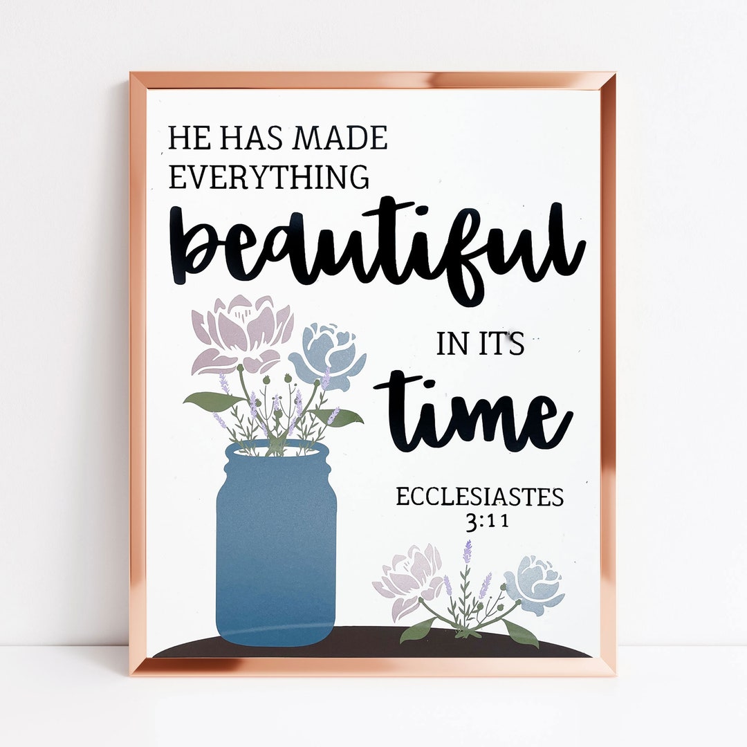 Ecclesiastes 3:11, He Has Made Everything Beautiful, Bible Verse Vinyl ...