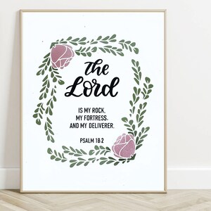 Psalm 18:2, the Lord is My Rock, Bible Verse Vinyl Print, Floral Leaf ...