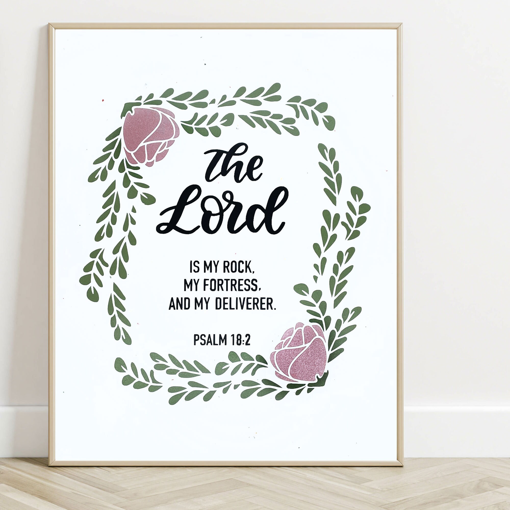 Psalm 18:2, the Lord is My Rock, Bible Verse Vinyl Print, Floral Leaf ...
