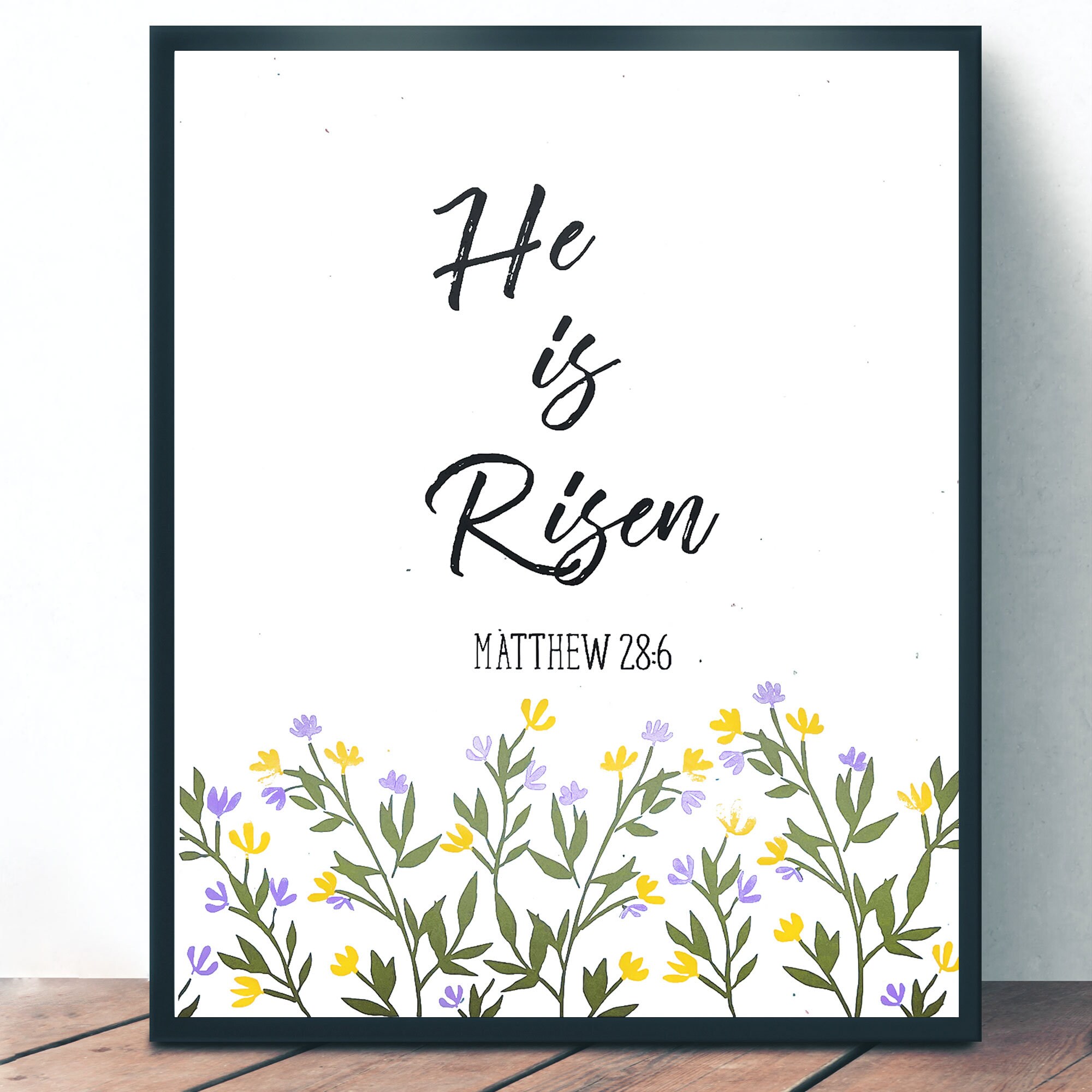 He is Risen, Matthew 28:6, Easter Bible Verse Vinyl Print, Scripture ...