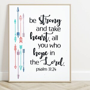 Psalm 31:24, Be Strong and Take Heart, Arrow Design, Bible Verse Vinyl ...